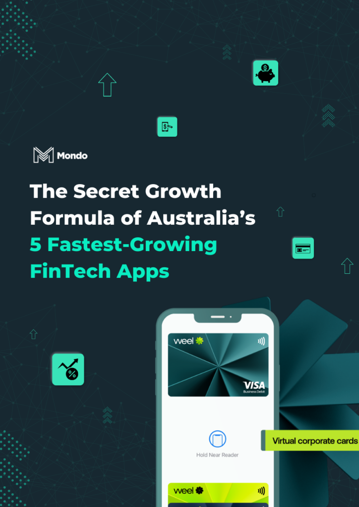 Australia's Fastest Growing Fintech Apps - Mondo Ventures Australia's Fastest Growing Fintech Apps - Mondo Ventures
